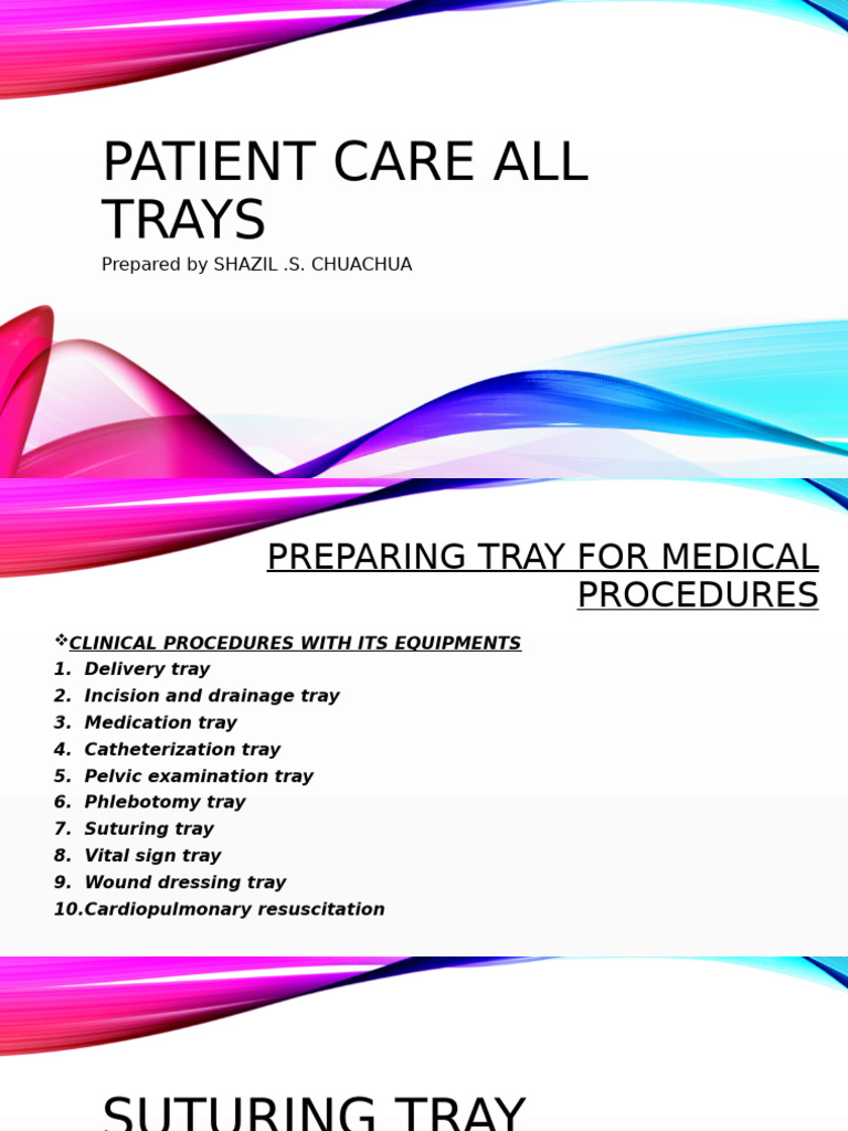 Medical Tray Procedures in Nursing | PDF | Surgical Suture | Wound
