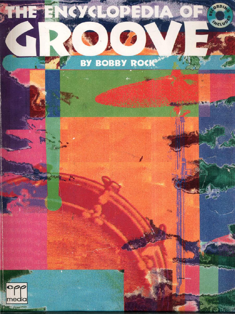 The Encyclopedia of Groove by Bobby Rock-Vol4 | PDF