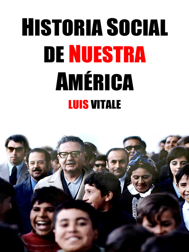 Luis Vitale - Historia Social de Nuestra America | PDF | America latina ...