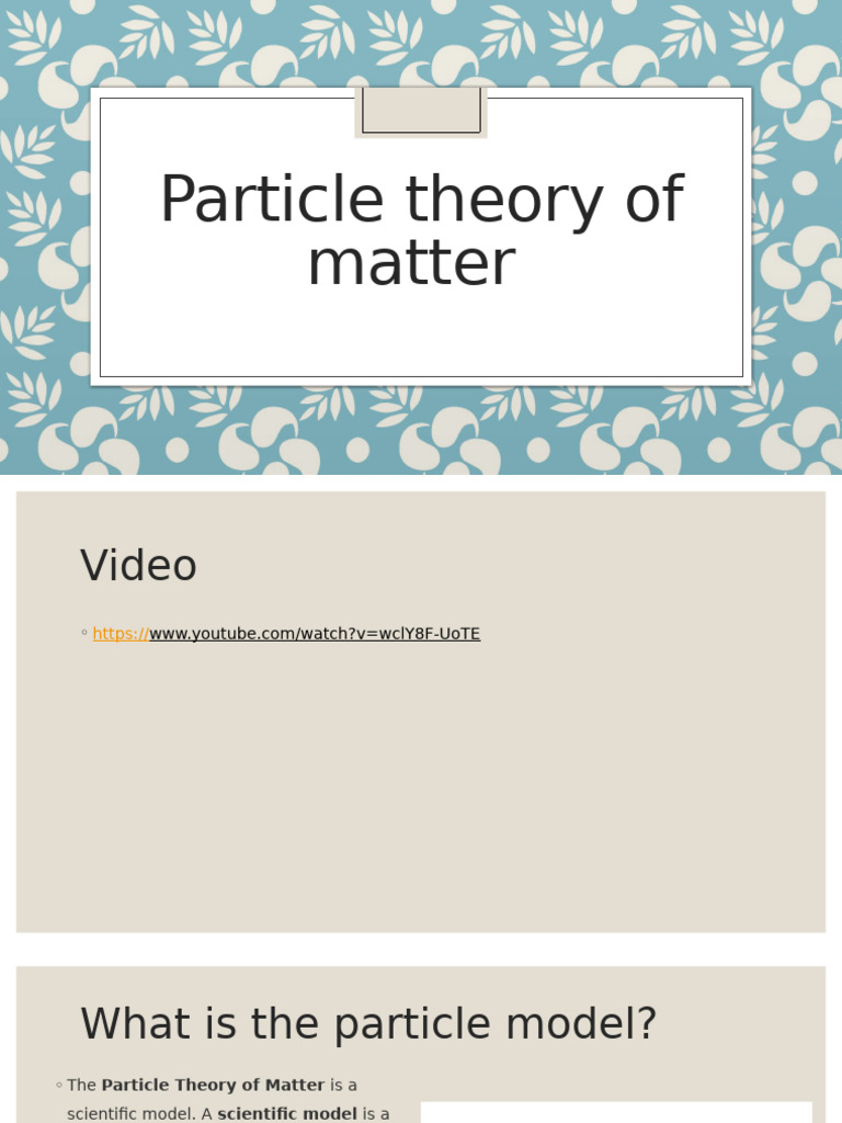 Lesson 1 - Particle Theory of Matter | PDF