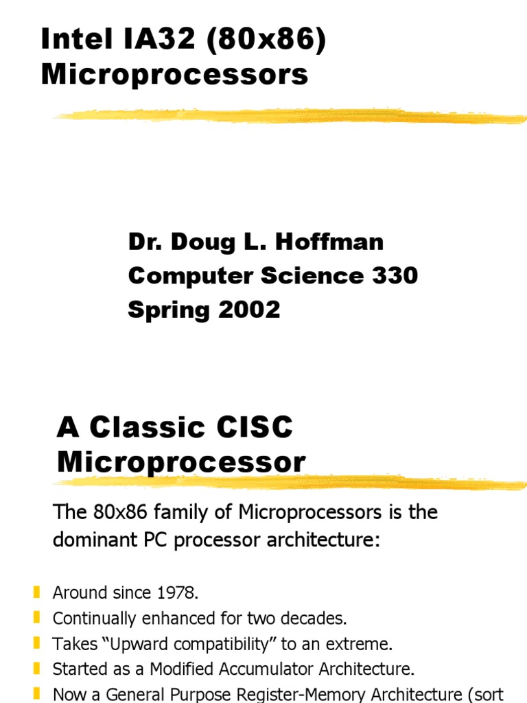 Intel IA32 (80x86) Microprocessors: Dr. Doug L. Hoffman Computer Science 330 Spring 2002 | PDF ...