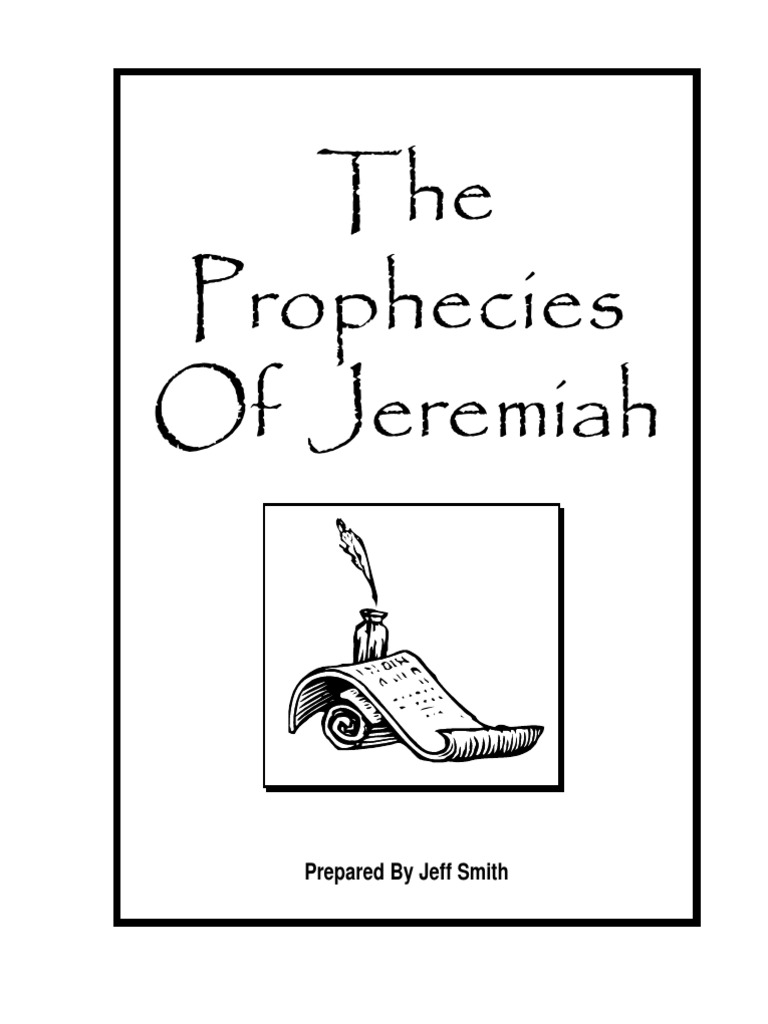 The Prophecies of Jeremiah: Prepared by Jeff Smith | PDF | Jeremiah ...