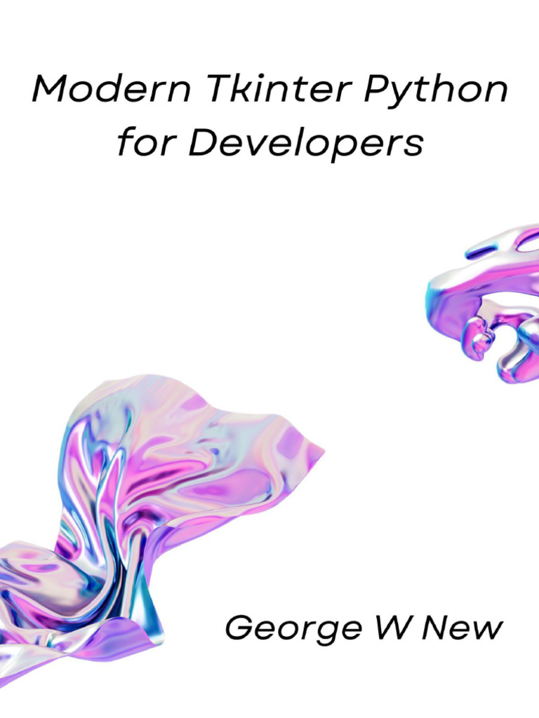 Modern Tkinter Python For Developers - Xiaolu Hou | PDF | Graphical User Interfaces | Window ...