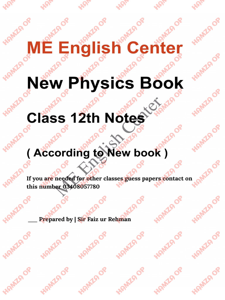 Xii - Physics Me English Notes 2025 - Hamza Op | PDF
