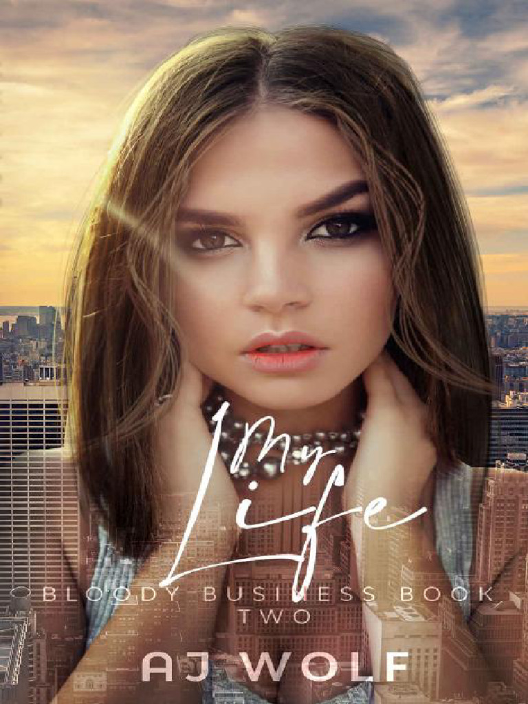 My Life (AJ Wolf) (Z-Library) | PDF