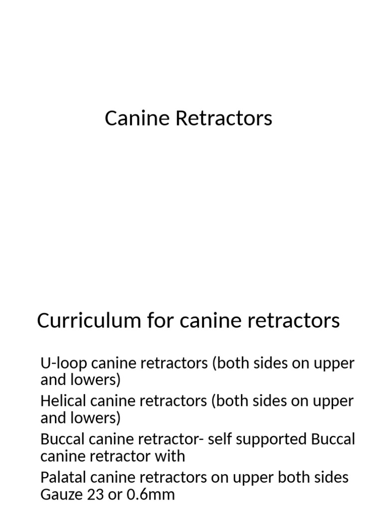 Types and Uses of Canine Retractors | PDF | Primate Anatomy | Tooth