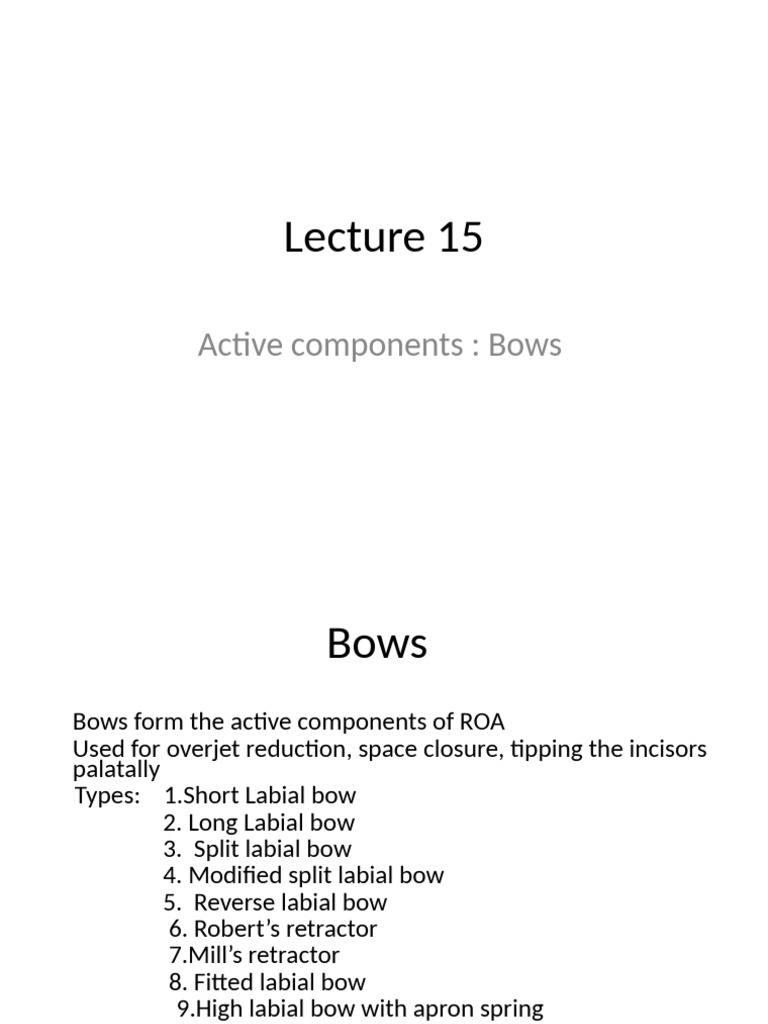 Lecture 15 Labial Bow and Springs | PDF | Orthodontics | Dentistry Branches
