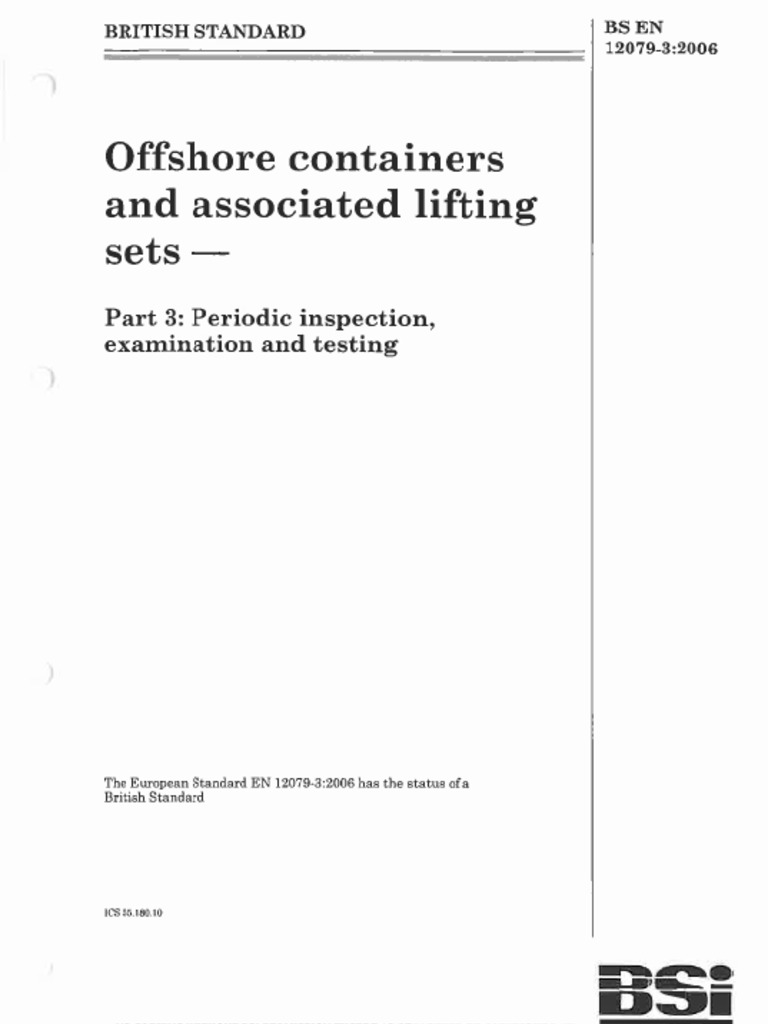 BSEN 12079-3 Offshore Containers and Associated Lifting Sets Part 3 | PDF