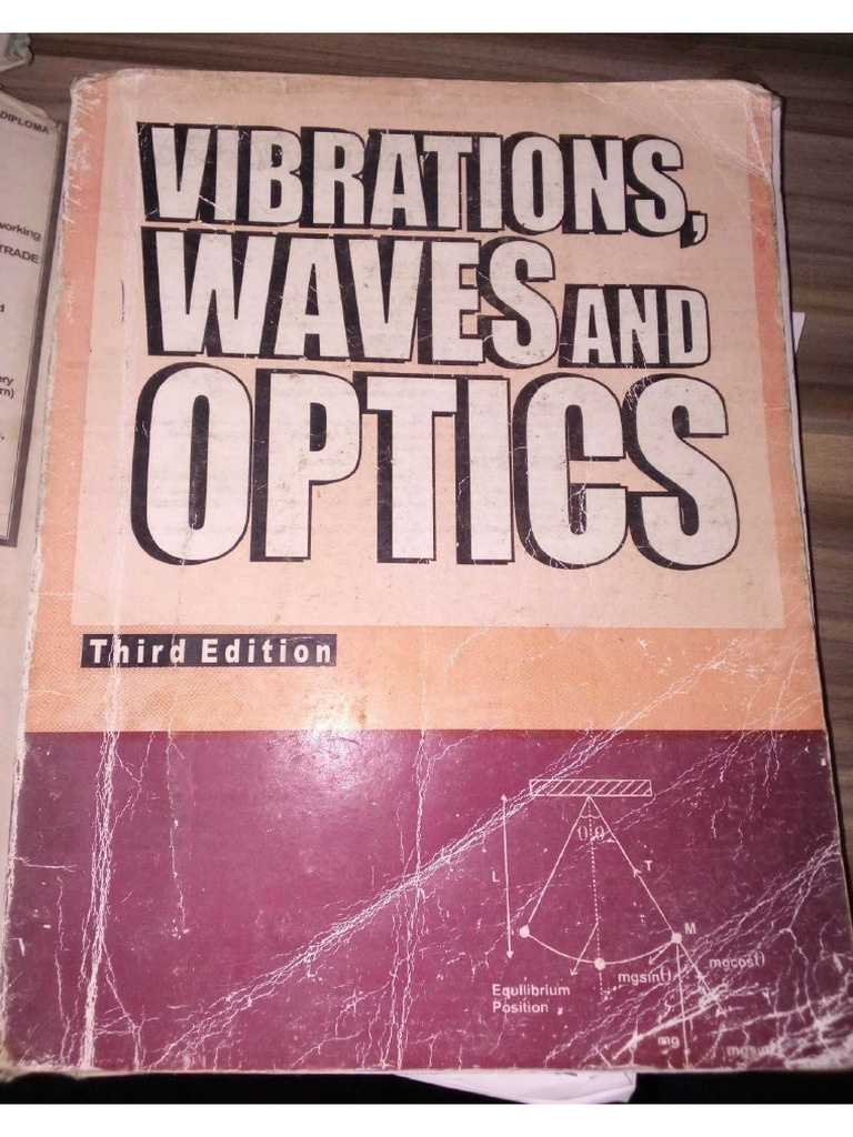 VIBRATION, WAVES AND OPTICS - Compressed | PDF