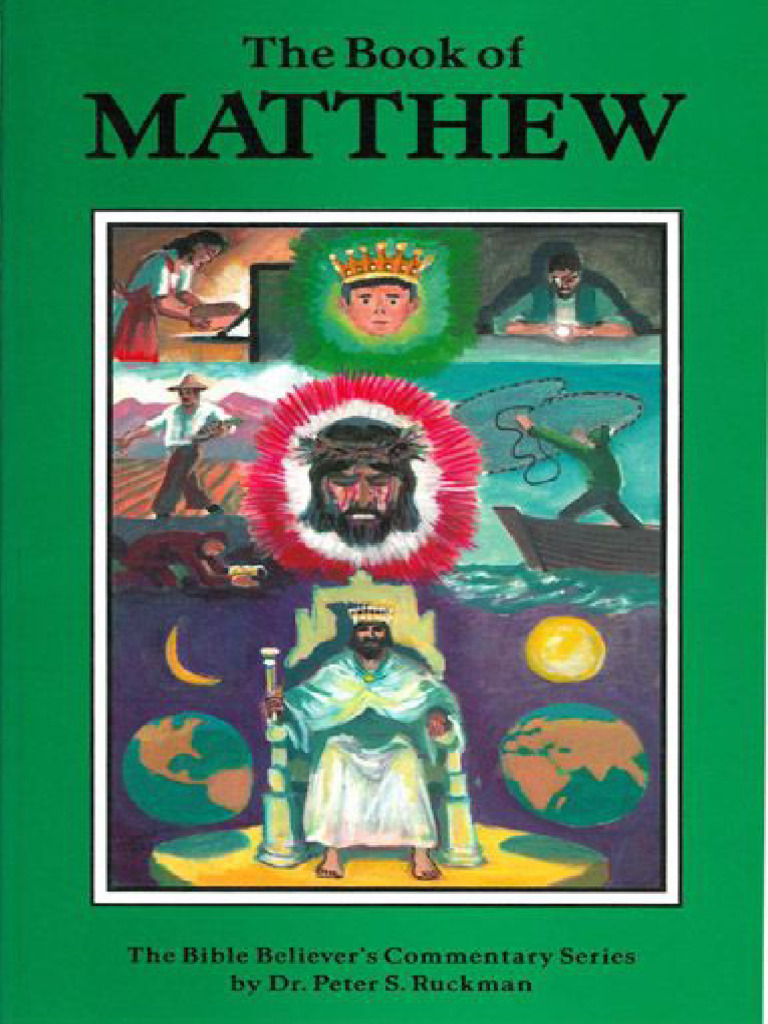 Matthew Commentary - Dr. Peter S. Ruckman - L | PDF