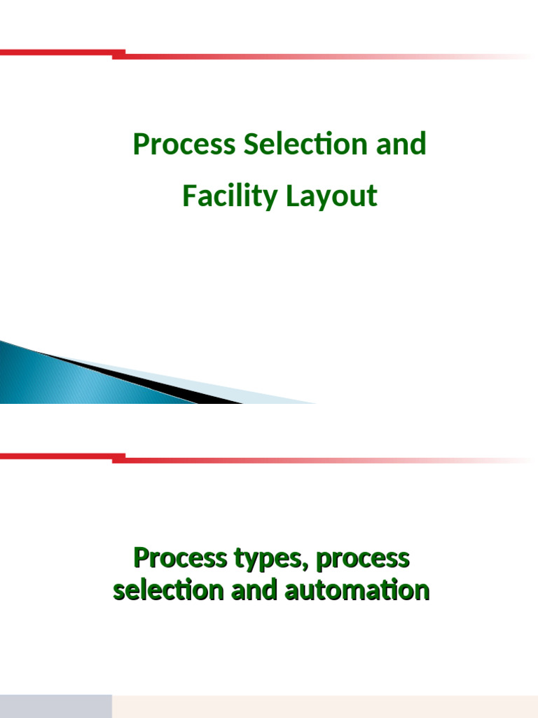 SE 201 Chapter 4 Process Selection and Facility Layout | PDF | Automation | Machines