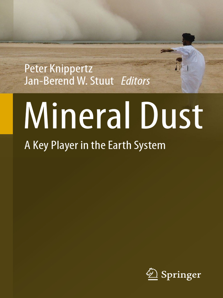 Mineral dust. Peter Knippertz Jan-Berend W. Stuut (Editors). 2014 | PDF ...