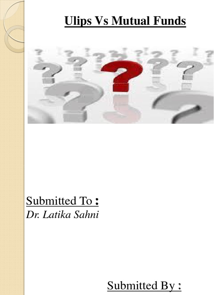 Ulip Vs MF | PDF | Mutual Funds | Investing