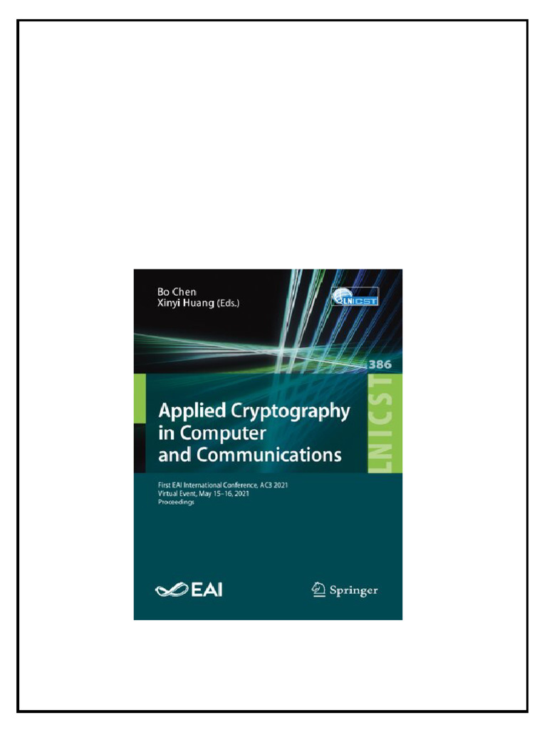 Applied Cryptography In Computer And Communications First Eai International Conference Ac3 2021 ...