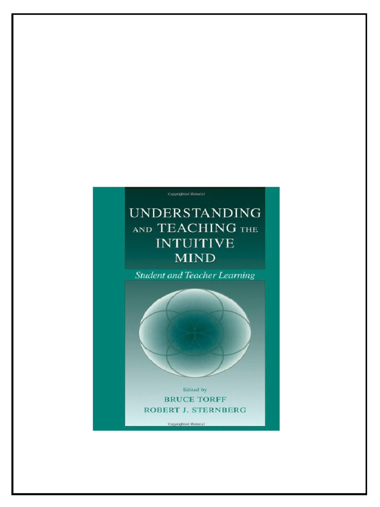 Understanding and Teaching The Intuitive Mind Student and Teacher Learning 1st Edition Bruce ...
