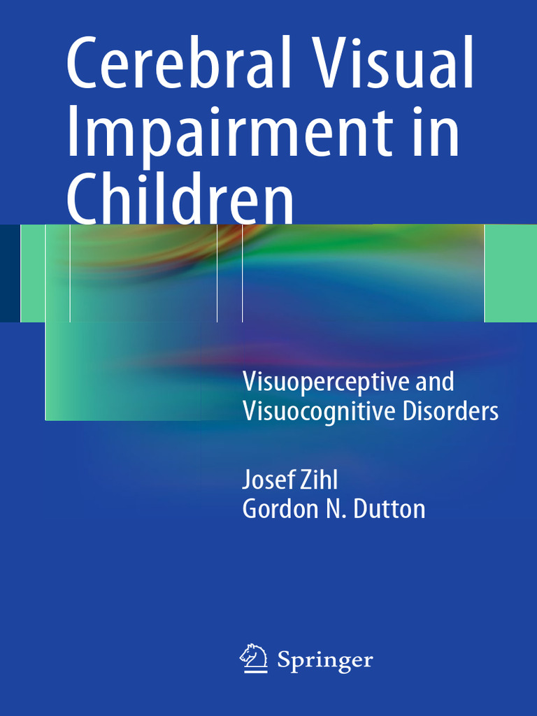 Cerebral Visual Impairment in Children | PDF | Perception | Neuroplasticity