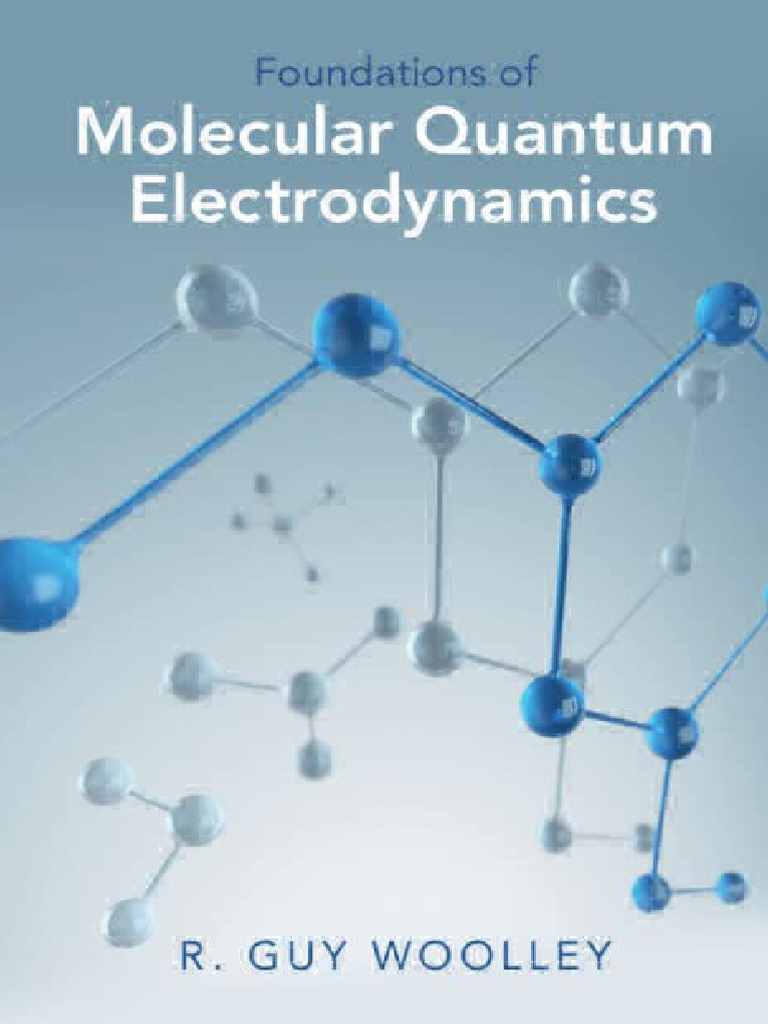Molecular Quantum Electrodynamics Guide | PDF | Chemistry | Quantum ...