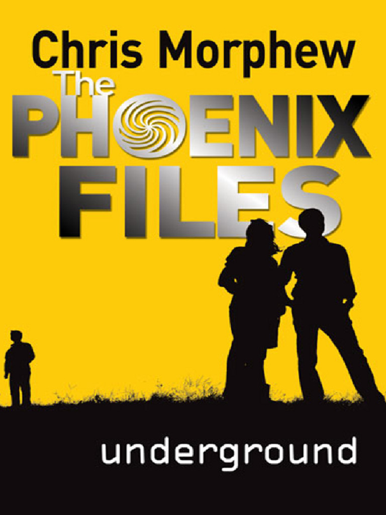 Phoenix Files - Underground (Book 4) | PDF