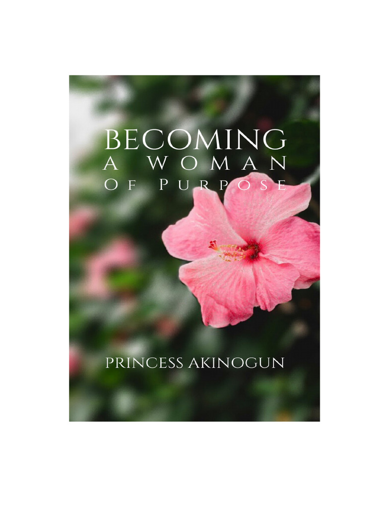 Becoming a Woman of Purpose | PDF | Truth | Knowledge