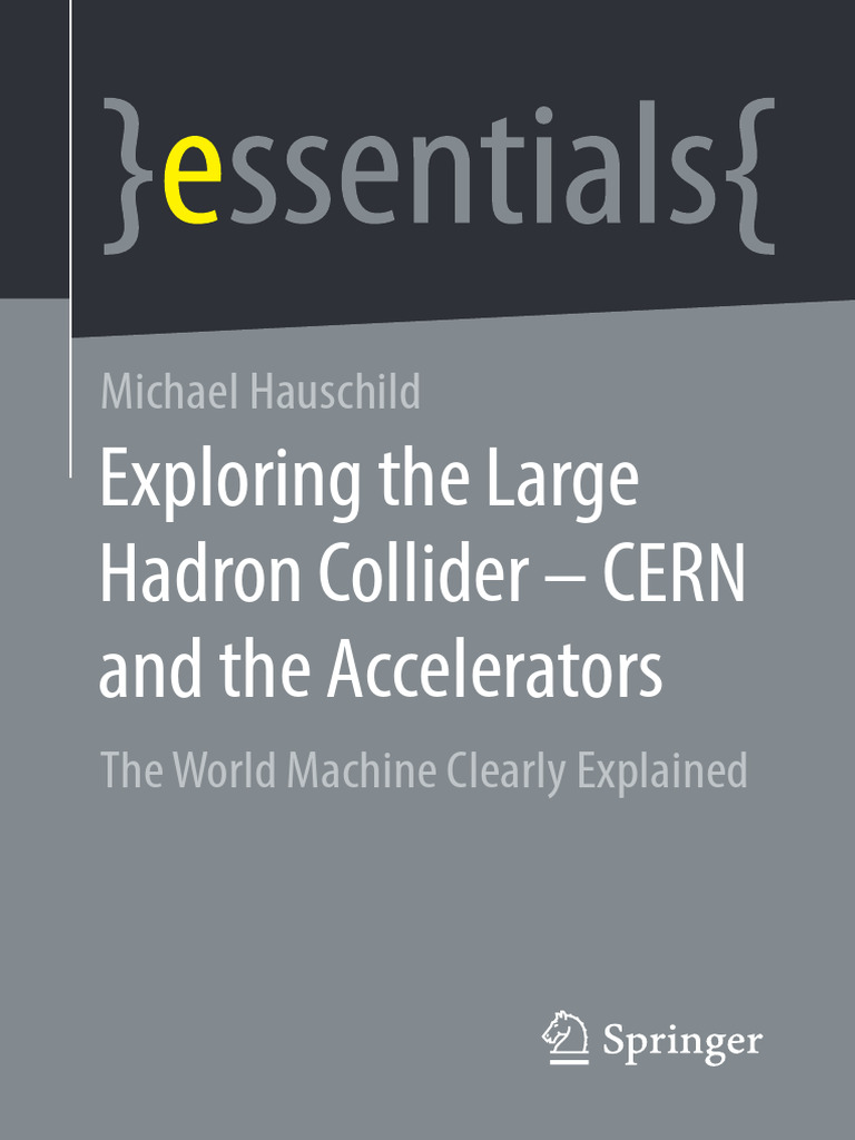 Exploring The Large Hadron Collider - CERN and The Accelerators | PDF ...