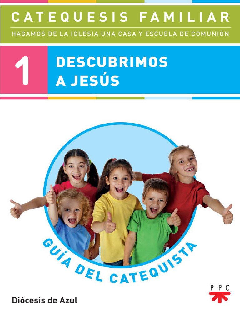 Descubrimos a Jesús - Guía Del Catequista de Niños (Obispado de Azul) (Z-lib.org) (1) | PDF ...