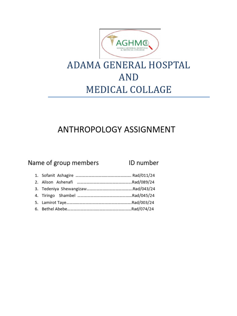 Adama General Hosptal AND Medical Collage: Anthropology Assignment | PDF