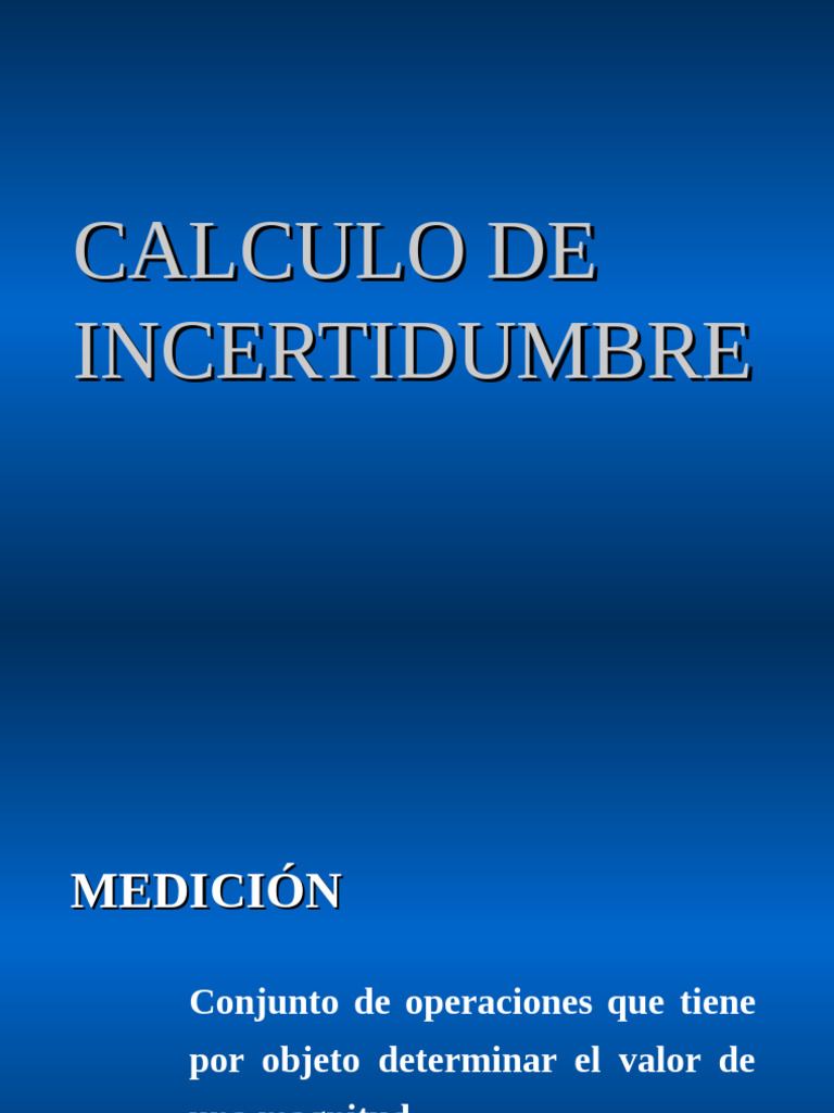 Cálculo de Incertidumbre en Mediciones | PDF | Medición | Incertidumbre