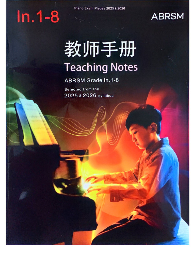 教师手册 Teaching Notes ABRSM Grade in. 1-8 Selected From the 2025 2026 ...