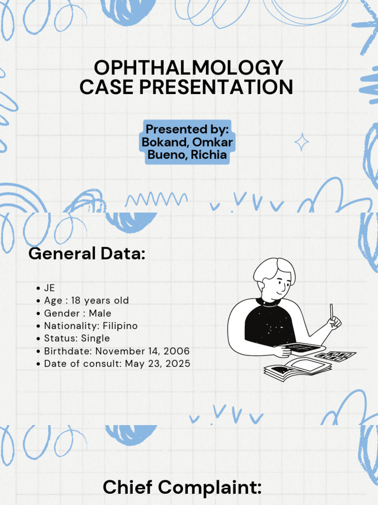 Ophtha Case Presentation B&B | PDF | Human Eye | Diseases And Disorders