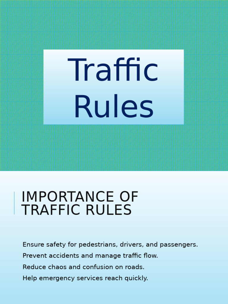 Traffic Rules: Safety and Compliance | PDF