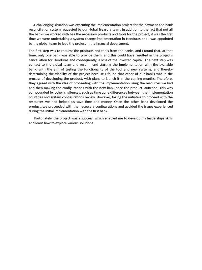 A Challenging Situation Was Executing The Implementation Project For The Payment and Bank ...
