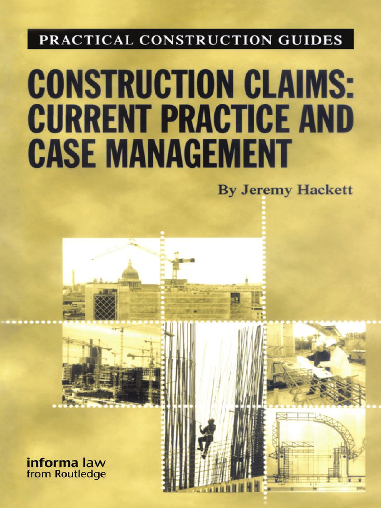 Construction Claims - Current Practice and Case Management - 25!05!31 ...