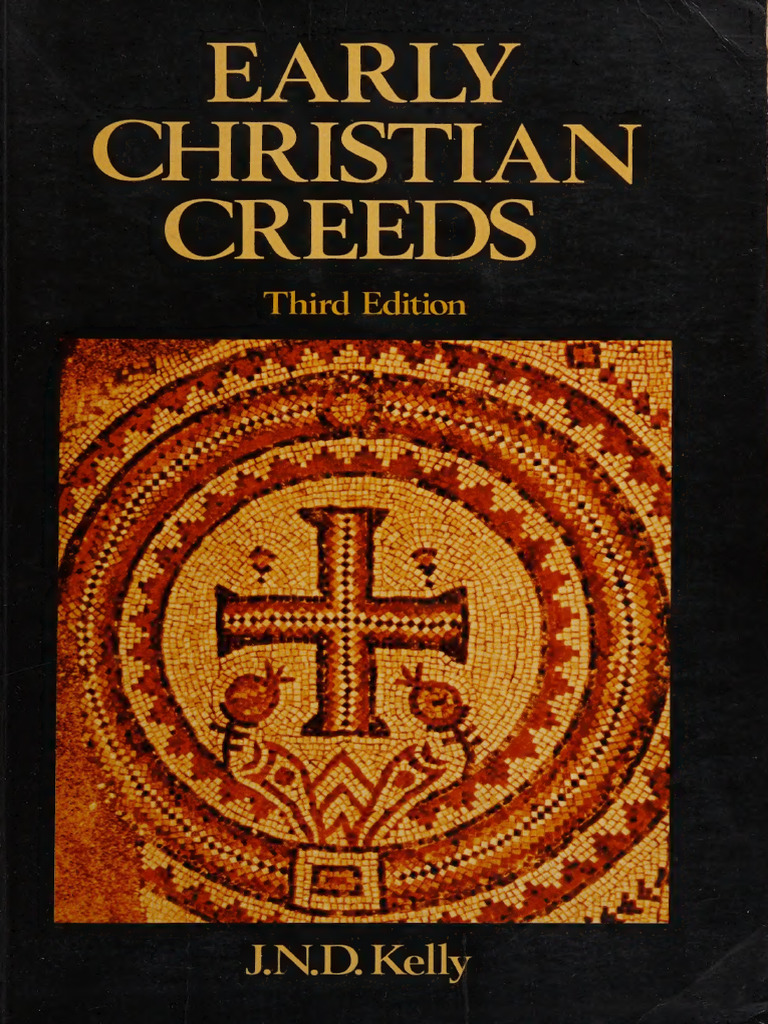 Early Christian Creeds Overview | PDF | Religious Belief And Doctrine ...
