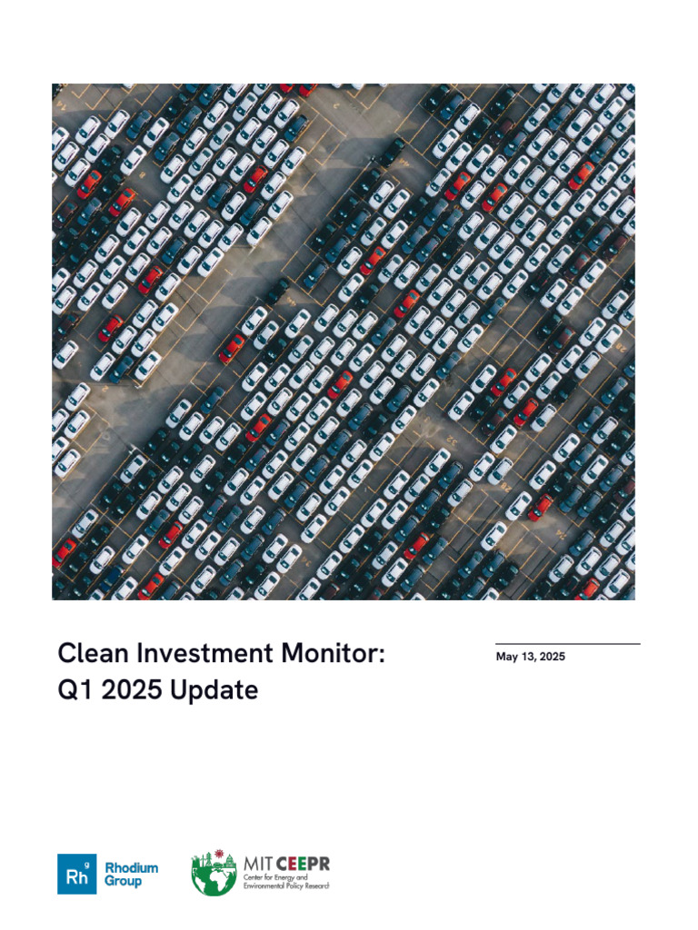 Q1 2025 Clean Investment Overview | PDF | Clean Technology ...