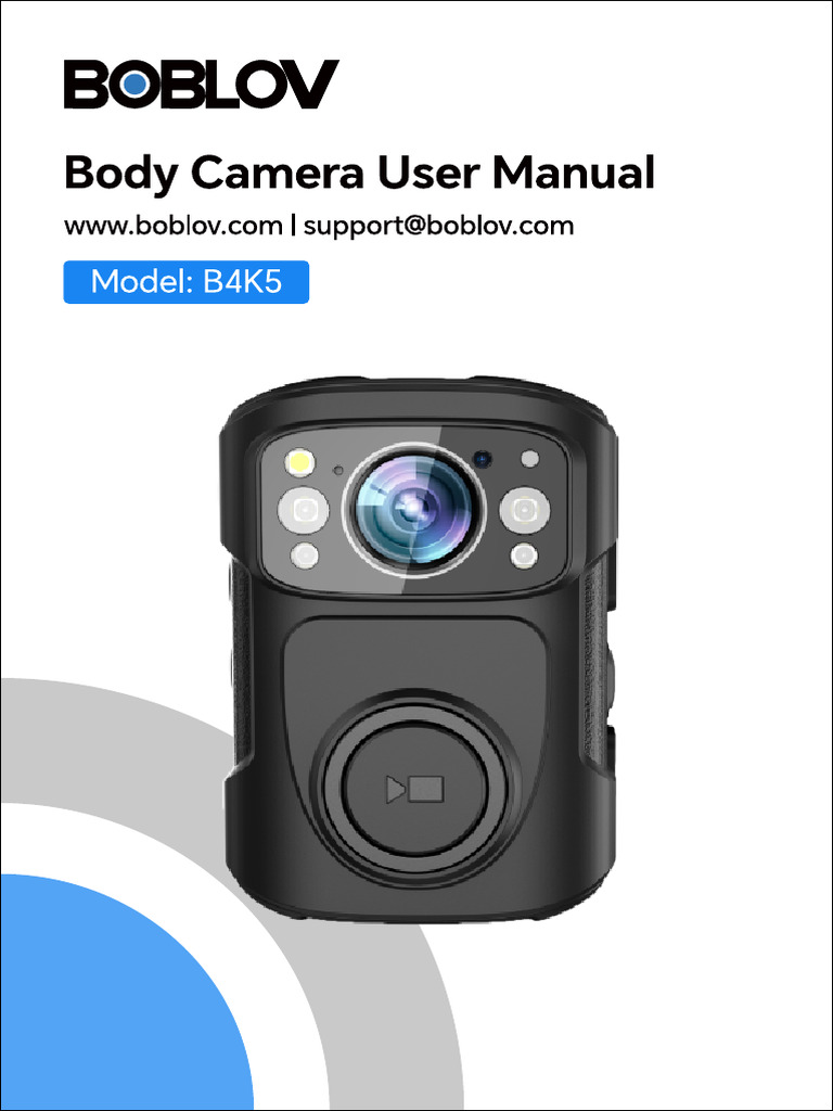 B4K5 Body Camera User Manual | PDF