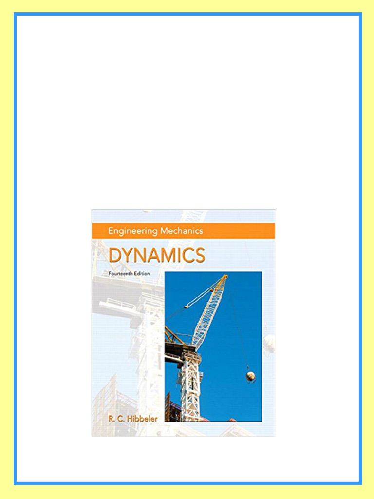 Solution Manual For Engineering Mechanics Dynamics 14th Edition by ...