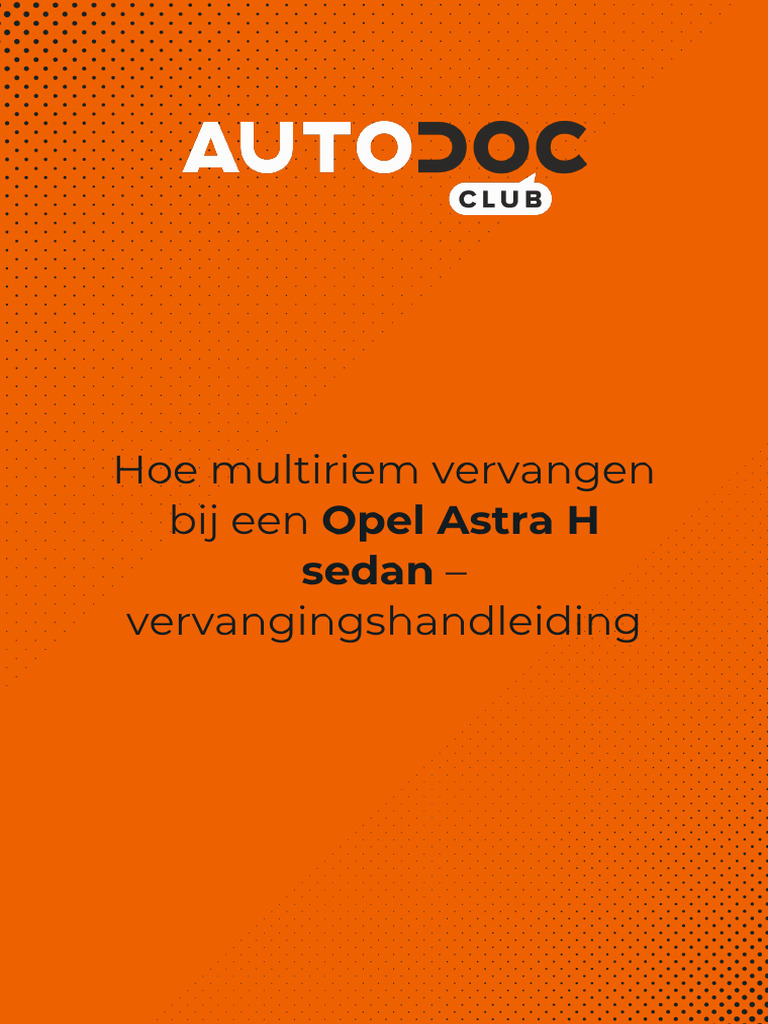Hoe Multiriem Vervangen Bij Een Opel Astra H Sedan ...