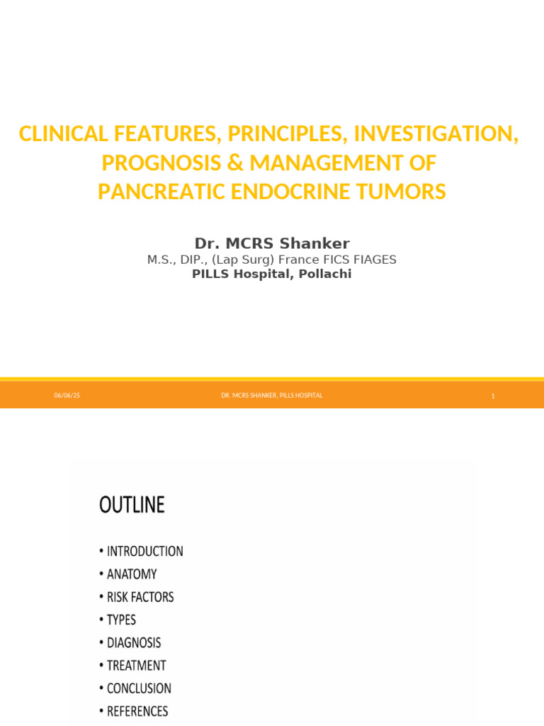 Clinical Features, Principles, Investigation, Prognosis & Management of Pancreatic Endocrine ...