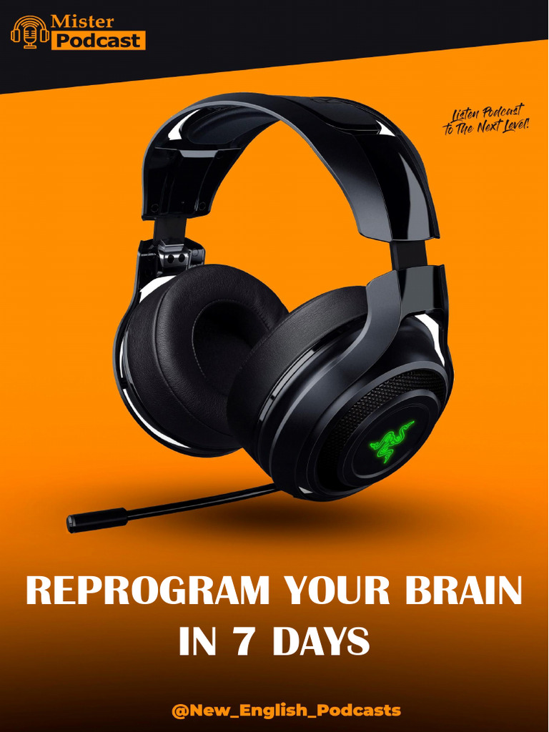 Reprogram Your Brain in 7 Days | PDF | Thought | Mind