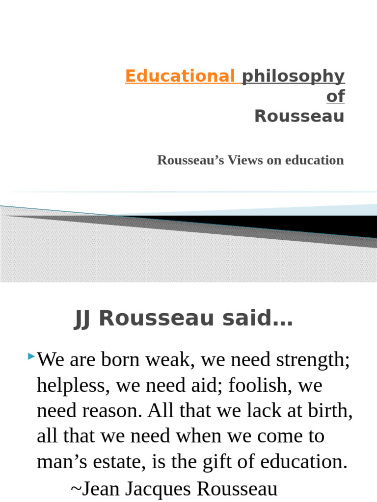 Rousseau's Educational Philosophy Explained | PDF | Teachers ...