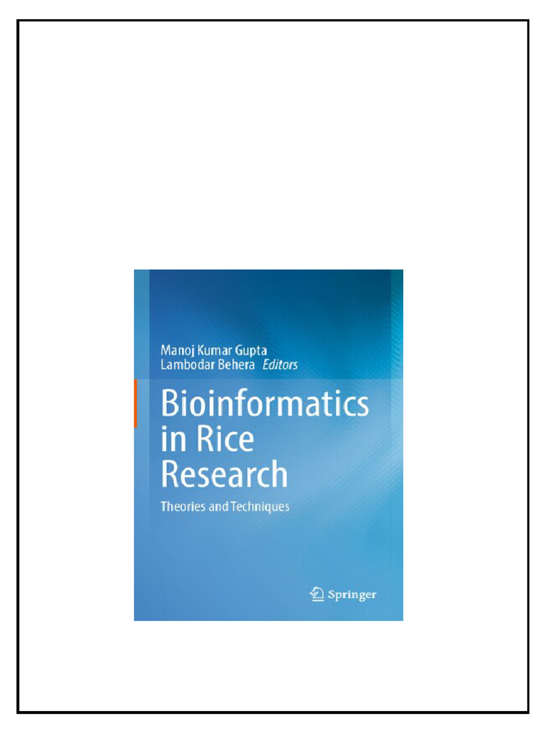Bioinformatics in Rice Research Theories and Techniques 1st Edition Manoj Kumar Gupta Editor PDF ...