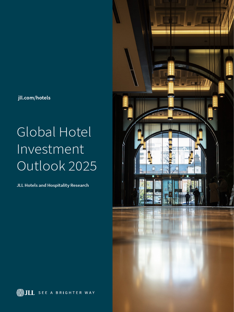 Global Hotel Investment Outlook 2025 | PDF | Employment | Investing