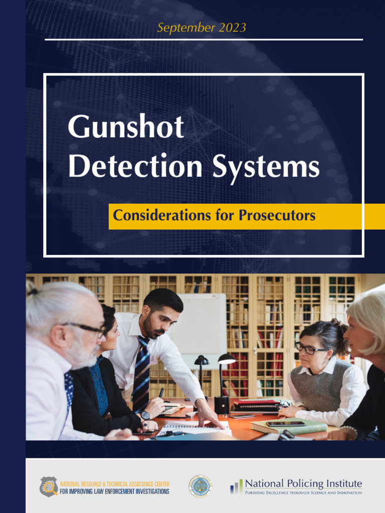 Gunshot Detection Systems Considerations For Prosecutors - Crime Gun ...