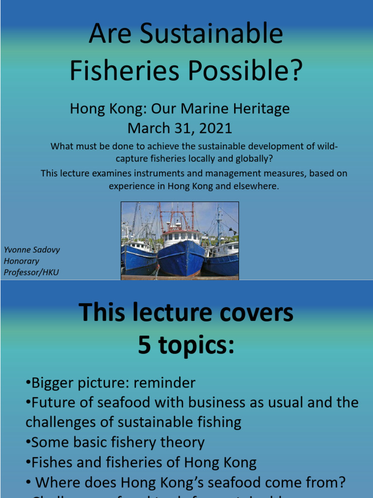 Lecture 9 Are Sustainable Fisheries Possible | PDF | Fishery | Seafood