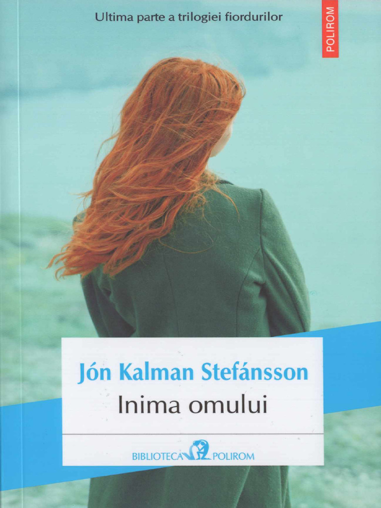 Jón Kalman Stefánsson - Trilogia Fiordurilor Vol.3 Inima Omului | PDF