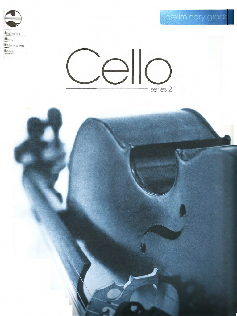 A - Grade 0 (Preliminary) Cello Pieces (AMEB Series 2) | PDF