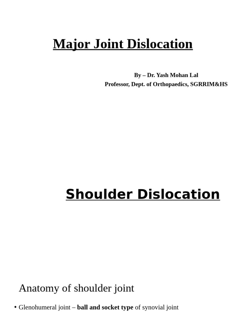 Major Joint Dislocation | PDF | Shoulder | Musculoskeletal System