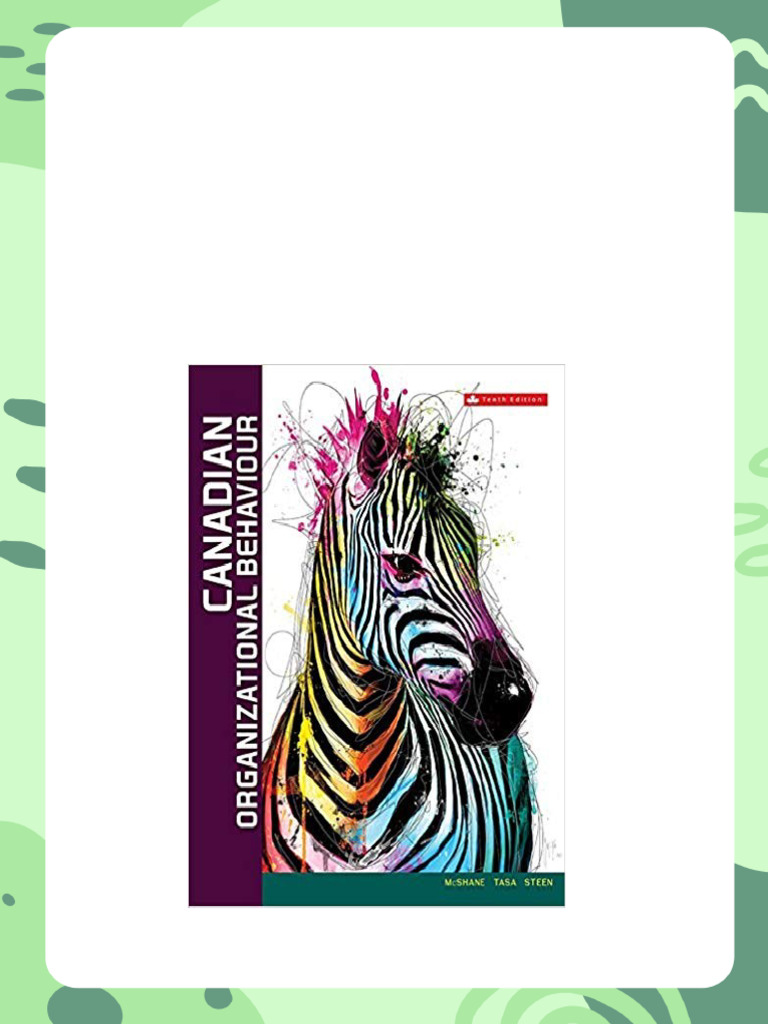 Ebook Pdf Canadian Organizational Behaviour10th Canadian Edition Instant Download Pdf 