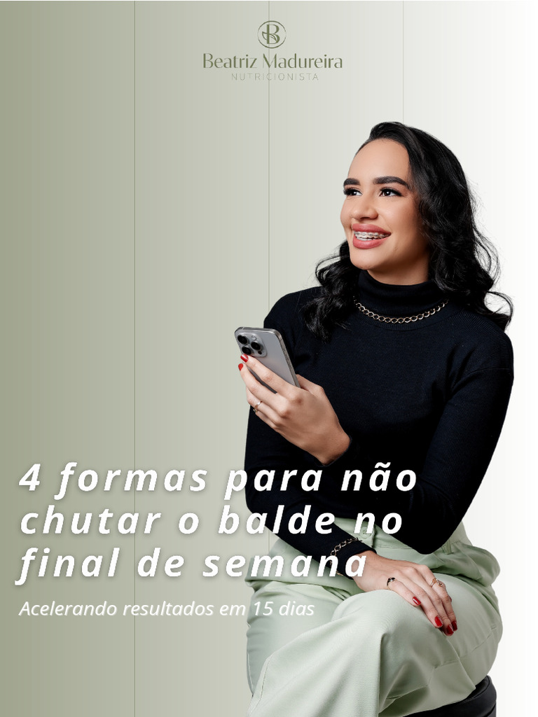 4 Formas de Não Chutar o Balde No Final de Semana | PDF