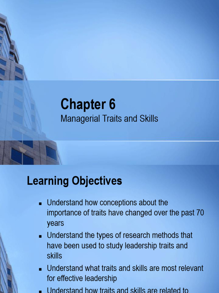 Ch. 06 Managerial Traits and Skills | PDF | Leadership | Motivational